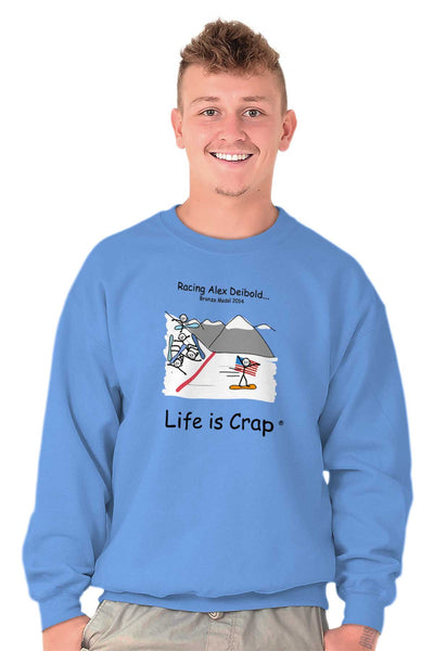 Racing Alex Diebold Funny Sweatshirt | Life Is Crap